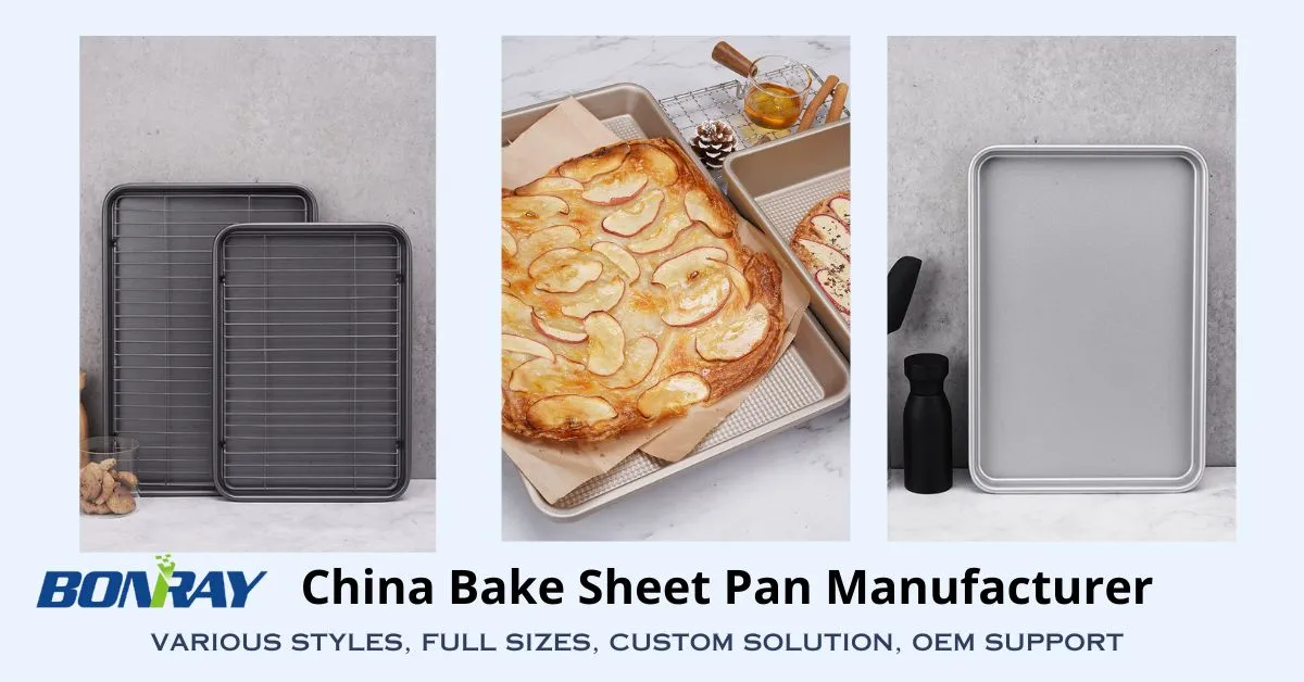 Reliable Custom Baking Sheet Pan Supplier | Bonray Homewares